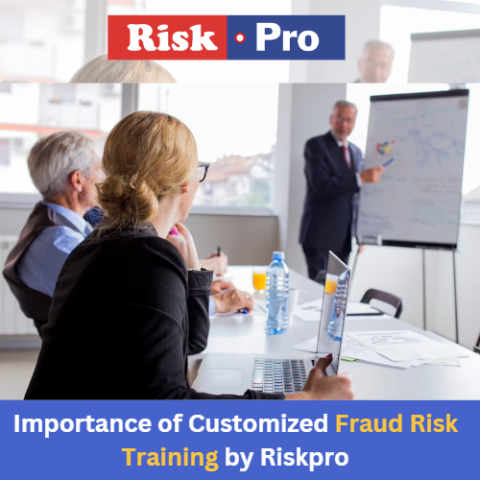 The Importance of Fraud Risk Training by Riskpro | Riskpro India - Connect with Risk Professionals